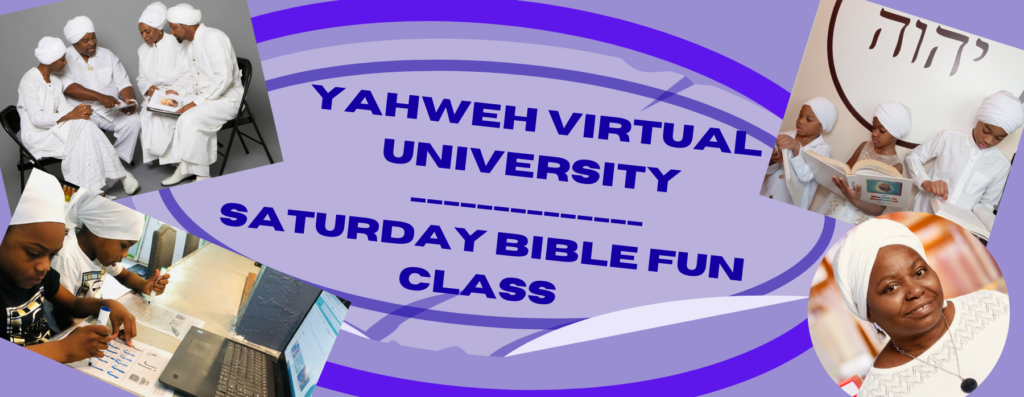 Welcome To Yahweh Virtual University Saturday Bible Fun! - Yahweh ...